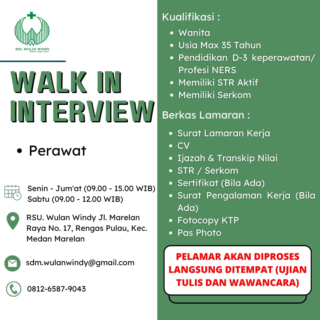 "WALK IN INTERVIEW" PERAWAT DI RSU. WULAN WINDY MEDAN MARELAN - STIKes ...